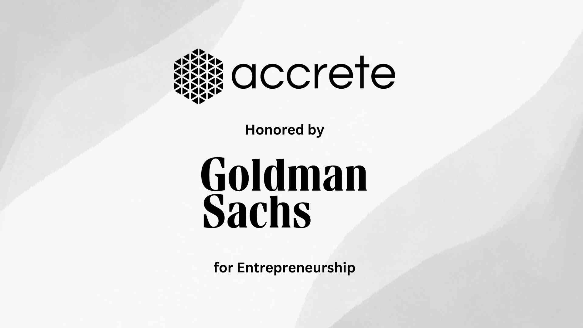 Accrete AI Honored by Goldman Sachs for Entrepreneurship | Techedge AI ...
