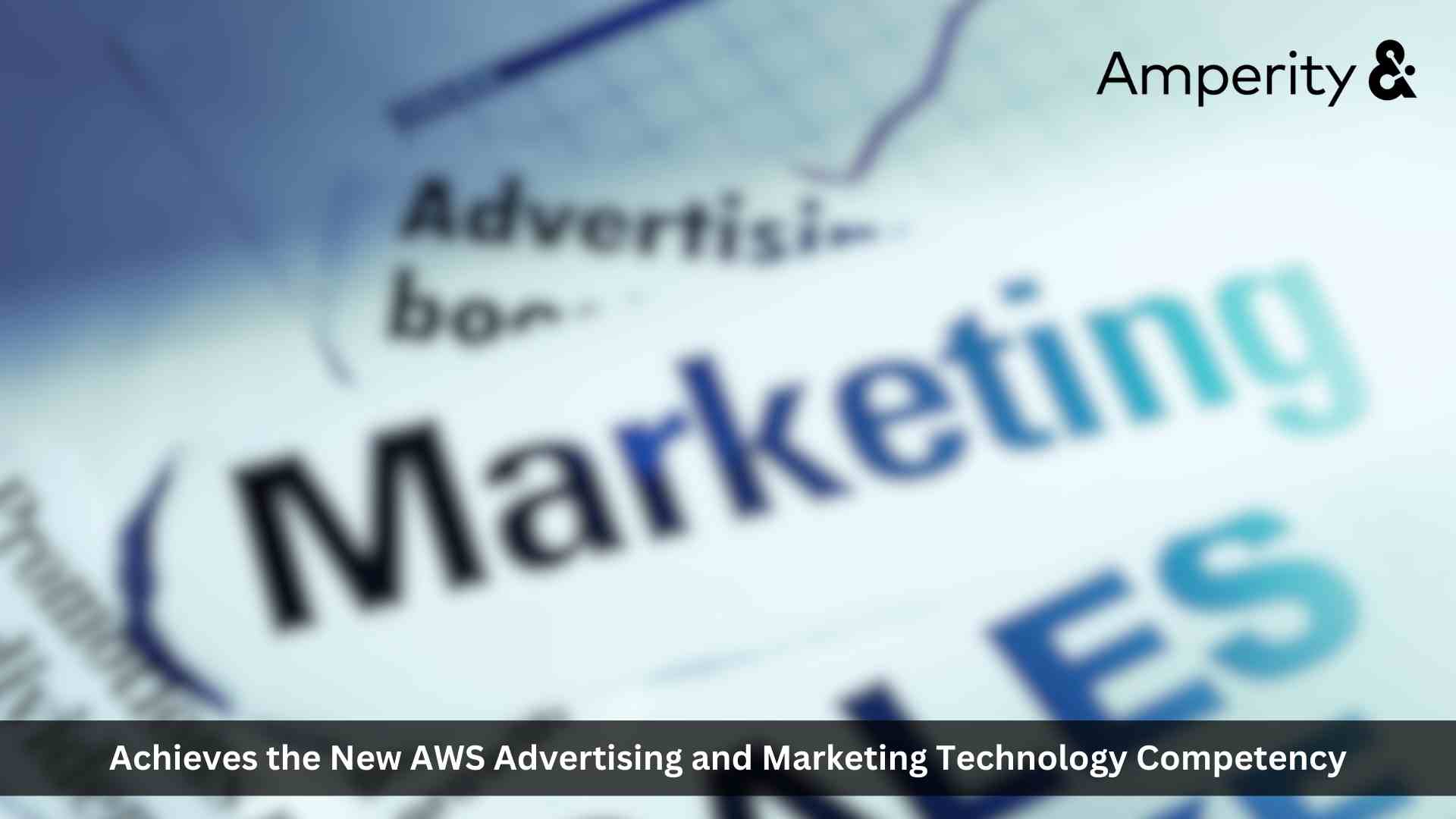 Amperity Achieves the New AWS Advertising and Marketing Technology Competency | Techedge AI ...