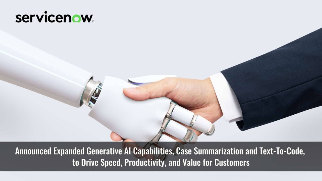 ServiceNow Expands Generative AI Capabilities With Case Summarization ...