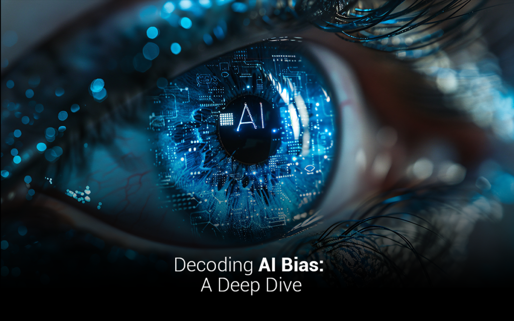 Decoding AI Bias: A Deep Dive | Techedge AI | Latest AI & Technology ...